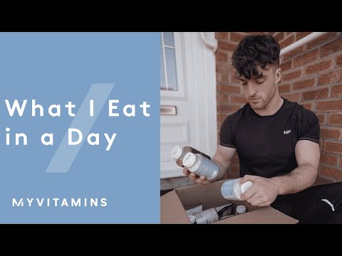 What I Eat in a Day | Myvitamins