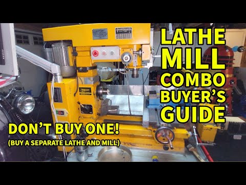 Lathe Mill Combo Buyer's Guide
