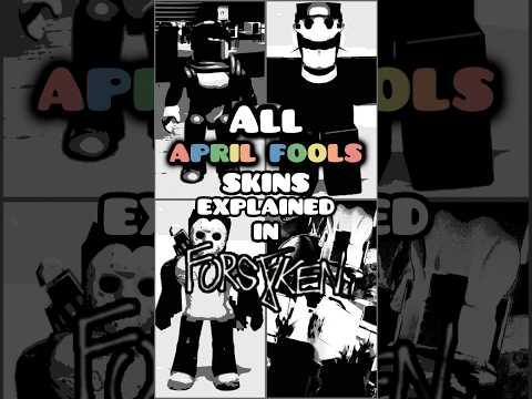APRIL FOOLS SKINS: EXPLAINED! (Roblox Forsaken April Fools 2025 Update)