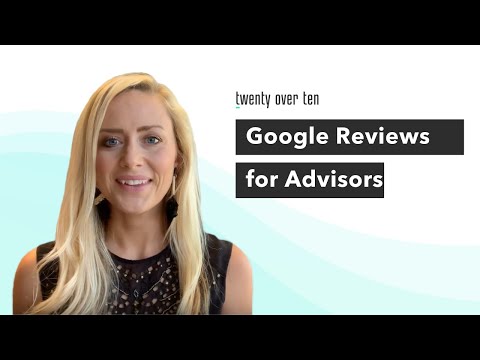 Can Financial Advisors Have Google Reviews?