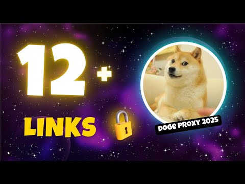 12+ New Doge Proxy Links 2025 | Unblocked Websites for School 2025 | Doge Proxy links