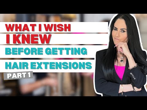 HAIR EXTENSION SECRETS Nobody Tells You About Getting Hair Extensions!