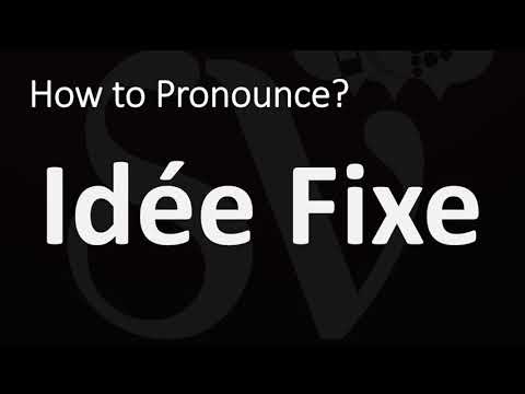 How to Pronounce Idée Fixe? (CORRECTLY)