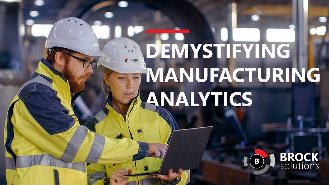 Demystifying Analytics in Manufacturing
