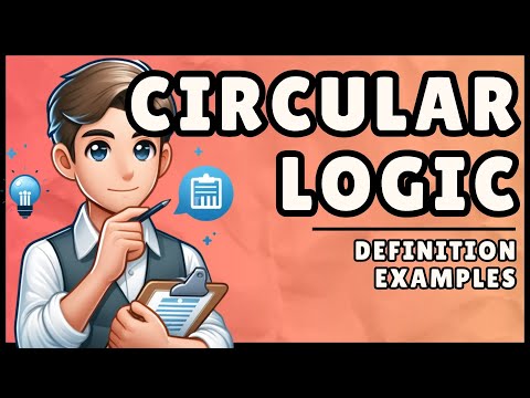 What is Circular Logic? (Easy Explanation)