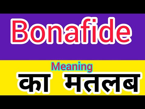 Bonafide meaning in hindi || bonafide ka matlab kya hota hai || word meaning english to hindi