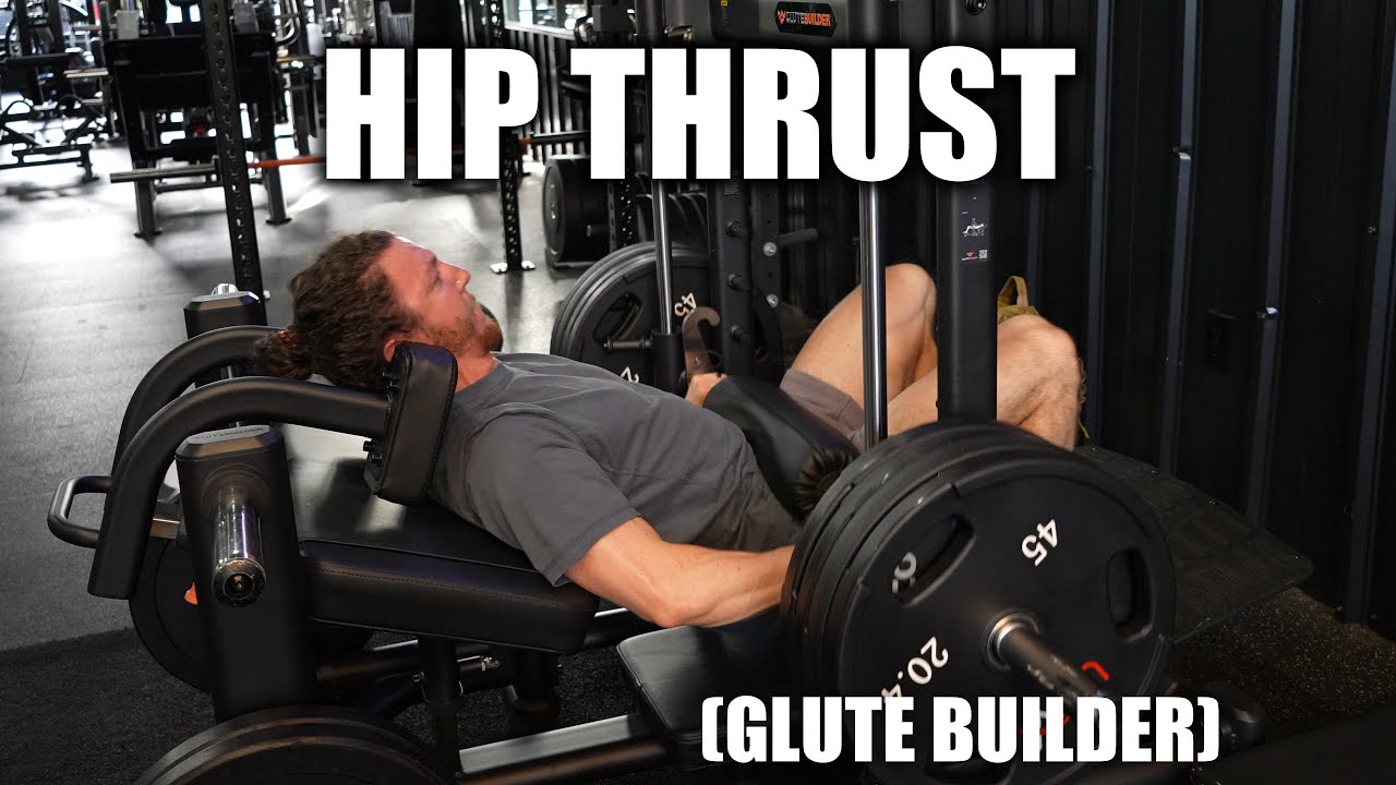 Hip Thrust (Glute Builder)
