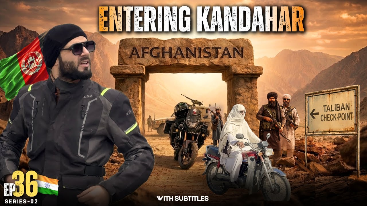 I Entering KANDAHAR AFGHANISTAN 🇦🇫 On Motorcycle | Solo Ride from INDIA 🇮🇳 | Ep-36