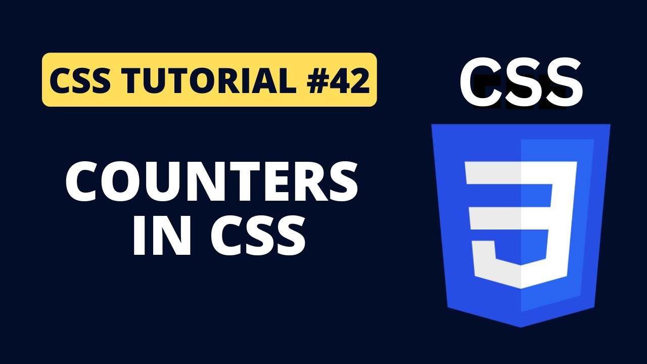 CSS Tutorial #42 - Counters in CSS for Automatic Numbering | Programming For Beginners