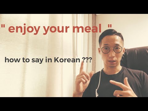 [ simple korean ] enjoy your meal , How to say in Korean ??