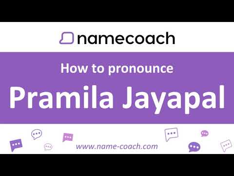 How to Pronounce Pramila? Congresswoman Pramila Jayapal