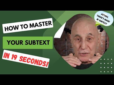 How To Act Subtext