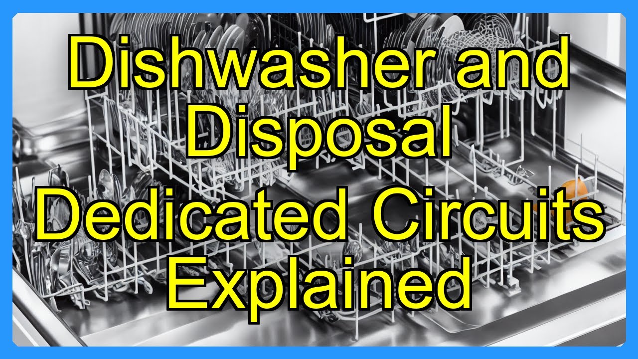 Dishwasher and Disposal Dedicated Circuits Explained