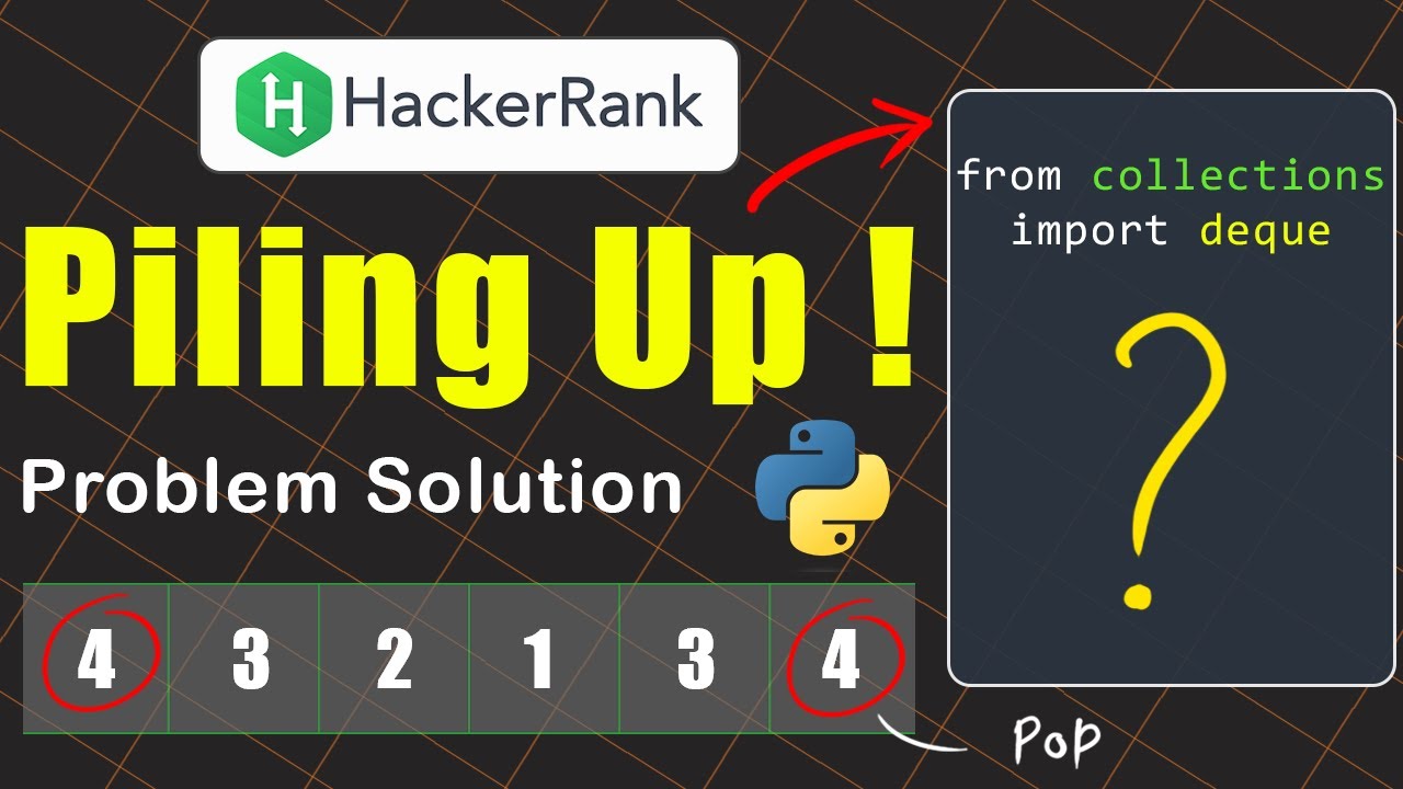 Unlock the Secret to Mastering Python's Piling Up! Problem from HackerRank