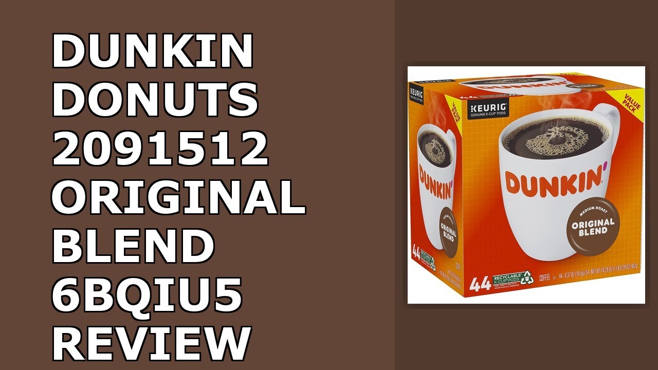 Dunkin' Donuts 2091512 Original Blend Coffee K-Cup Pods Medium Roast 44/Box (006933) Review (2026)