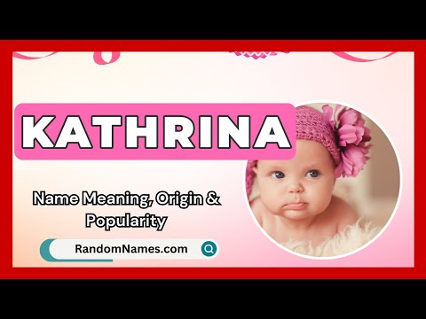 Kathrina - Baby Girl Name Meaning, Origin & Popularity - RandomNames.com