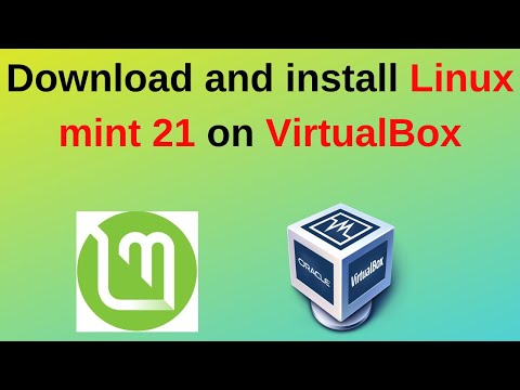 How to download and install Linux mint 21 on VirtualBox