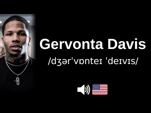 How to pronounce Gervonta Davis (CORRECTLY!)