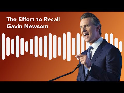Gavin Newsom Recall Explained