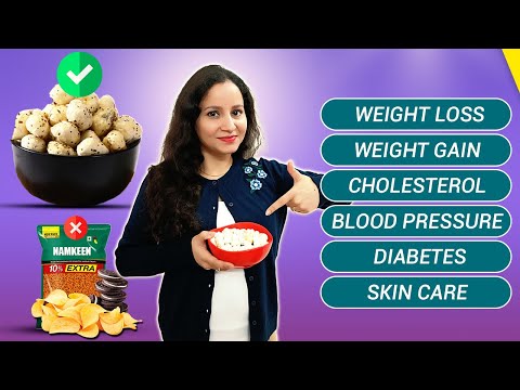 मखाना ( Fox Nut ) कब खाये, कैसे खाये और कितना खाये | Amazing Health Benefits Of Fox Nut