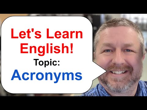 Let's Learn English! Topic: Acronyms