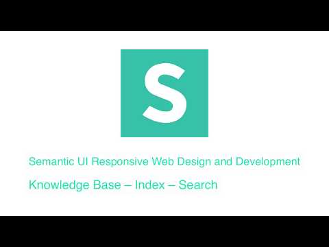 Semantic UI: Create a Knowledge Base – Index – Search