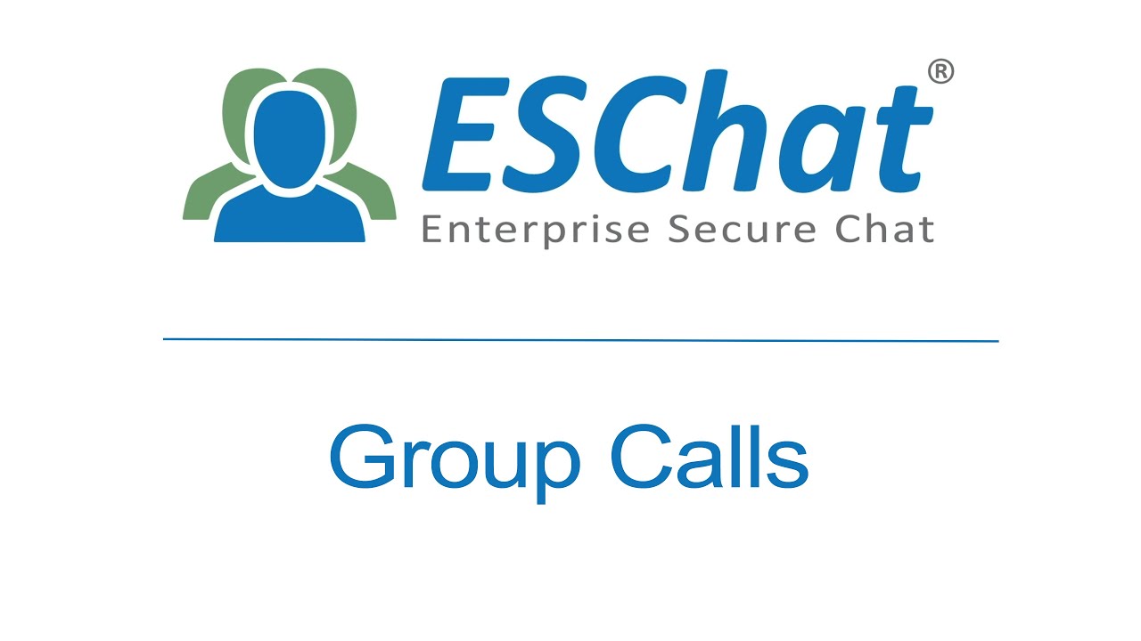 ESChat Group Call Overview