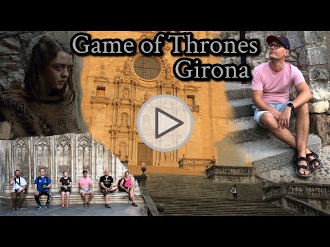 Game of Thrones Filming Locations - Girona