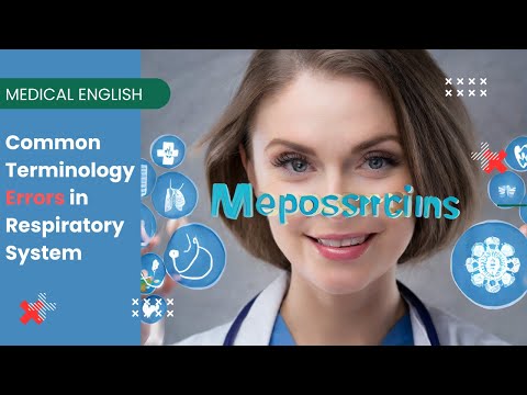 Common Terminology Errors in Respiratory System