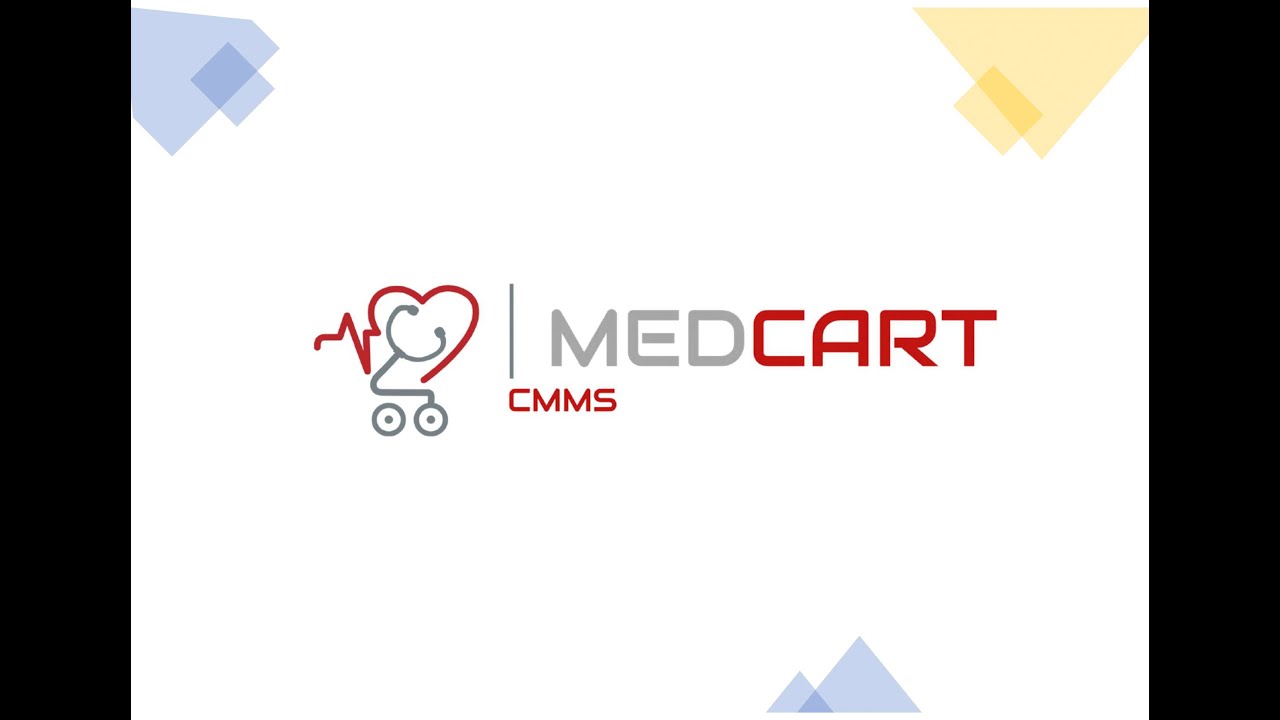 Medcart CMMS- Essence Training (Tutorial 1)