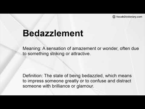 Bedazzlement Meaning