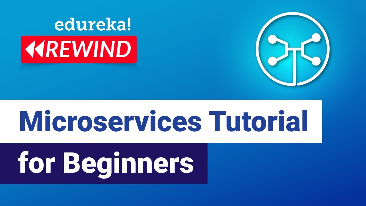 Microservices Tutorial for Beginners | Microservices Architecture | Microservices | Edureka Rewind 1
