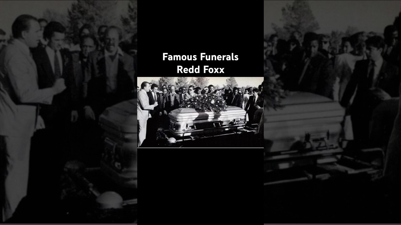 Famous Funerals - Redd Foxx #funeral #history #famous #reddfoxx #comedy #sandordandson #rip