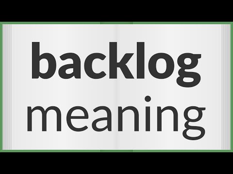 Backlog | meaning of Backlog