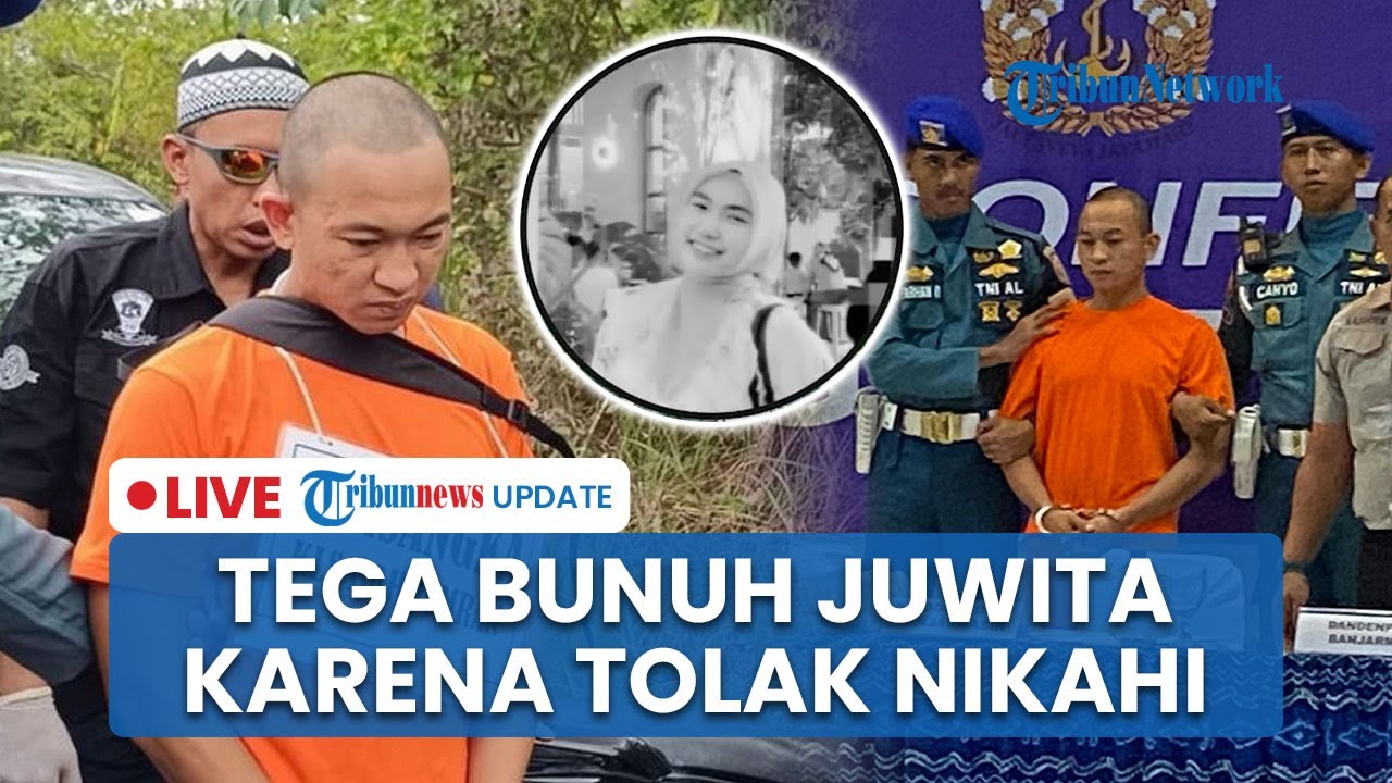 LIVE: Terungkap Motif Oknum TNI AL Jumran Habisi Jurnalis Juwita, Kini Terancam Dipecat - Tribun ...