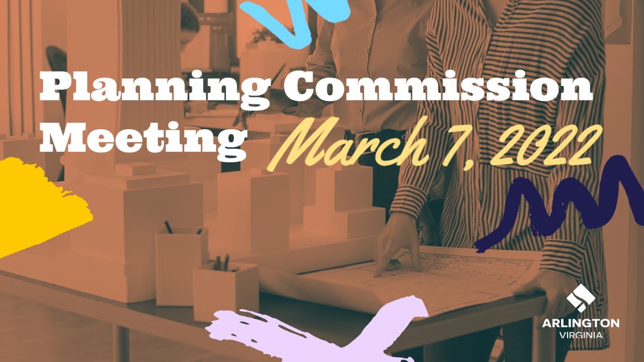 Arlington County Planning Commission - March 7, 2022