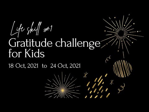 Life Skill - Gratitude challenge for Kids