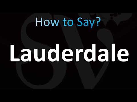 How to Pronounce Lauderdale (CORRECTLY!)