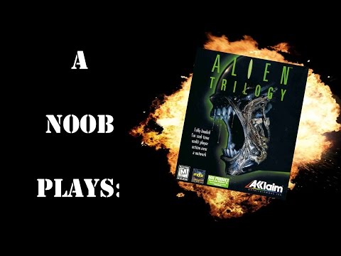 Steam Community :: Video :: 1A Noob Plays: Alien Trilogy