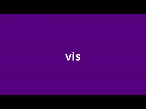 what is the meaning of vis
