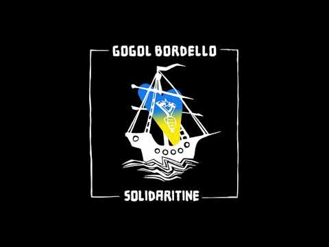 Gogol Bordello - Solidaritine (Full Album) 2022