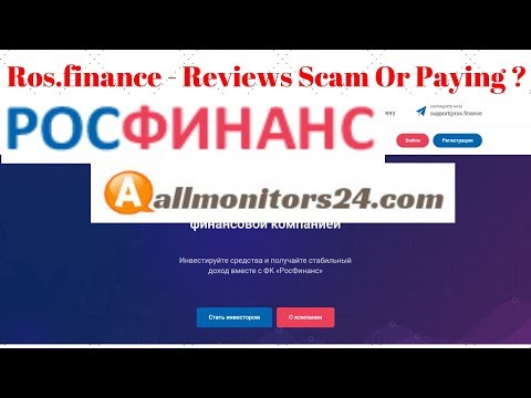 Ros.finance- Reviews Scam Or Paying ?