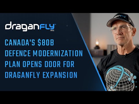 Canada's $80B Defence Modernization Plan Opens Door for Draganfly Expansion