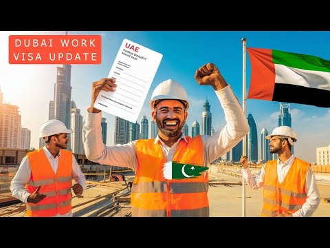Dubai Work Visa Update 2025 || UAE Work Visa Update For Pakistani
