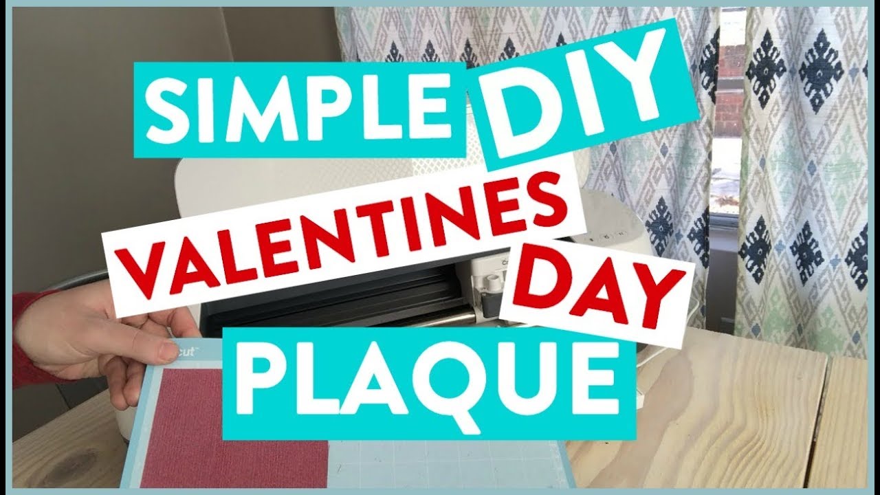 Simple DIY Valentines Day Plaque With Cricut Maker! - Makers Gonna Learn
