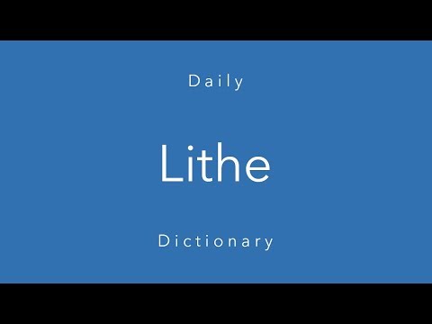 Lithe (Daily Dictionary)