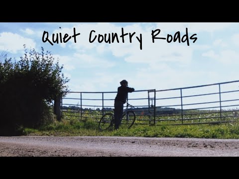 QUIET COUNTRY ROADS (Official Poetry Video)