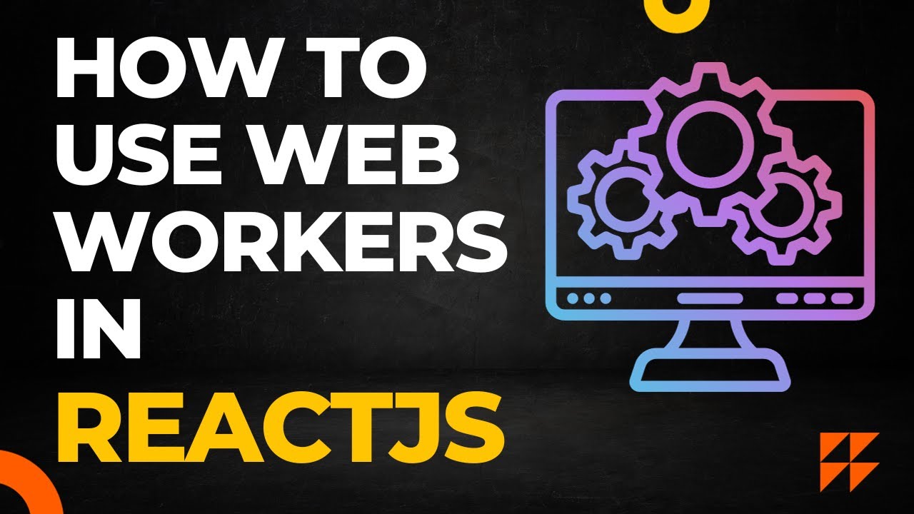 Web workers in ReactJs | integrate web workers for CPU-intensive work | Optimizing React application