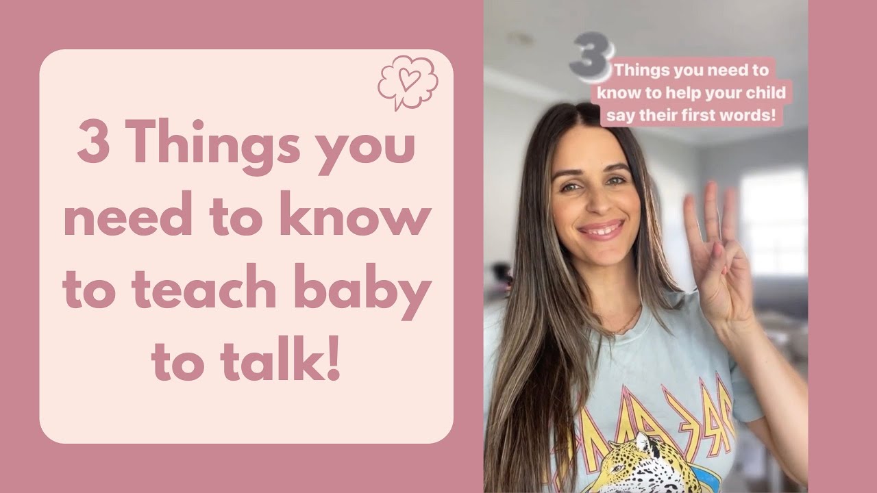 3 Things you need to know when teaching your child their first words