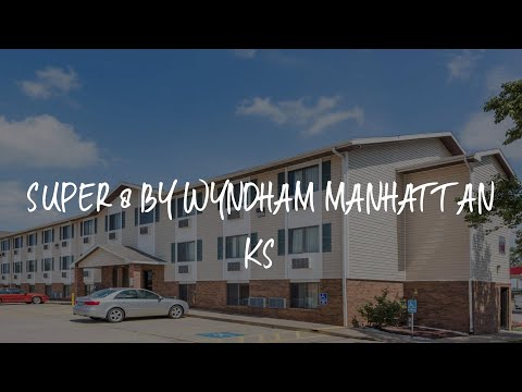 Super 8 by Wyndham Manhattan KS Review - Manhattan , United States of America